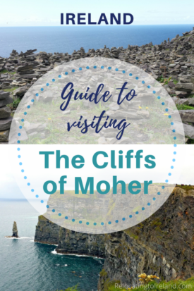 Guide to Visiting the Cliffs of Moher | RELOCATING TO IRELAND